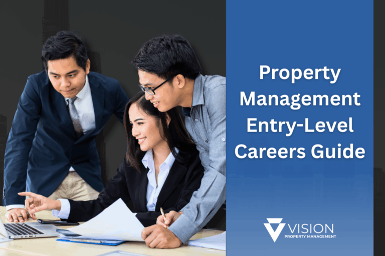 Property Management Entry-Level Careers Guide – Vision Property Management